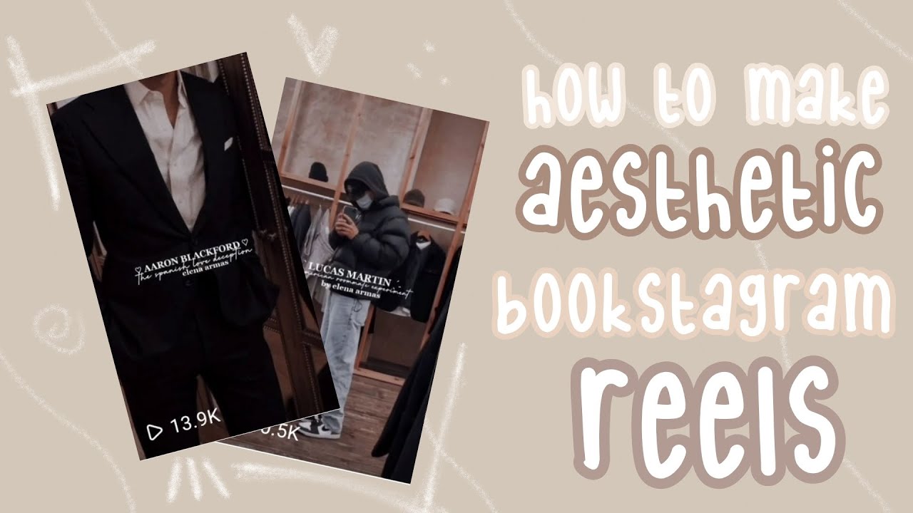 how to make aesthetics instagram reels! | bookstagram reels | aesthetic instagram reels tutorial ...