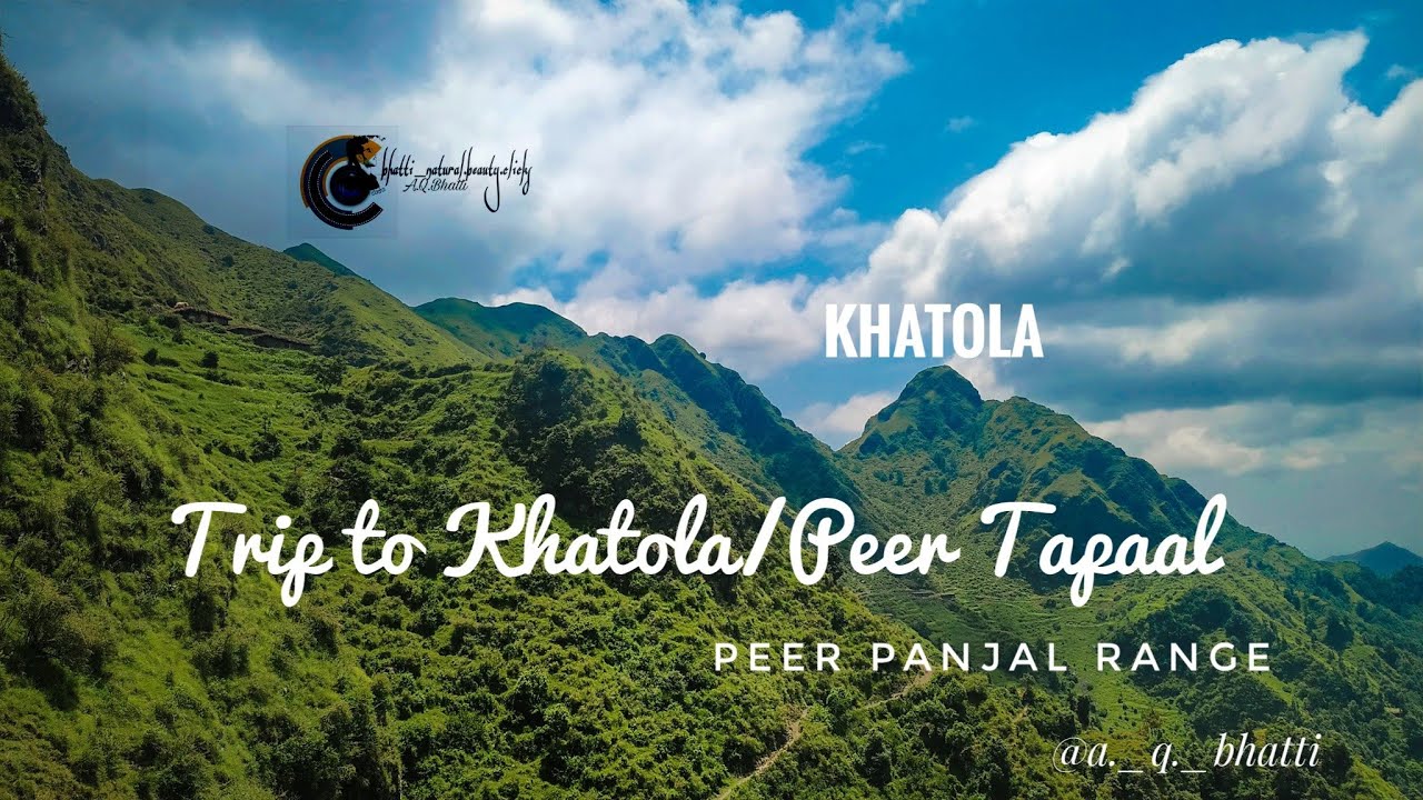 #Vlog/Trip of Khatola/Peer Tapaal/Peer Panjal Range/Himalayas/Trekking ...