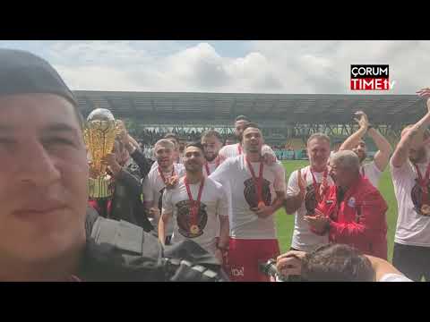 ŞAMPİYON ÇORUMSPOR KUPAYI ALDI