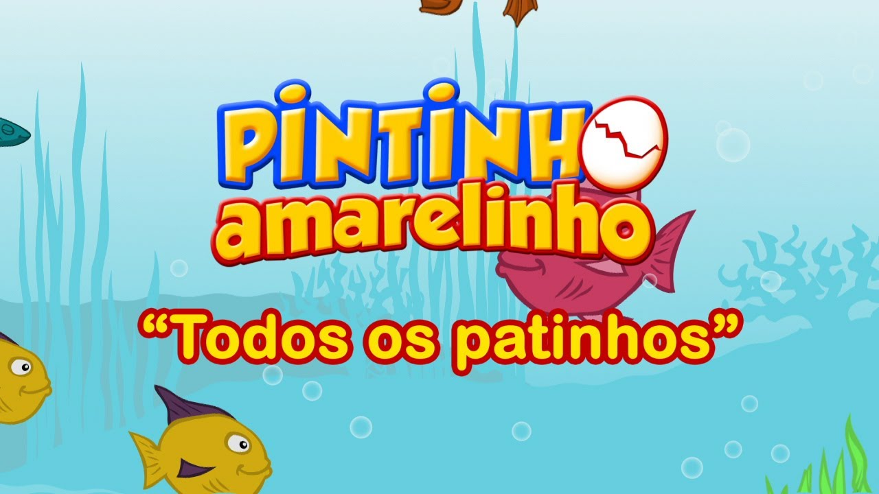 Pintinho Amarelinho - Todos Os Patinhos (Vídeo Oficial) [Versão ...