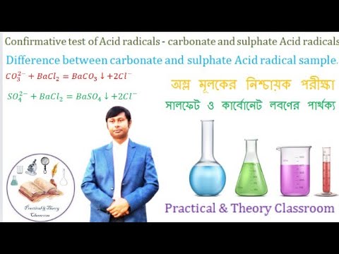 Confirmative test of Acid radicals - carbonate and sulphate radicals ...
