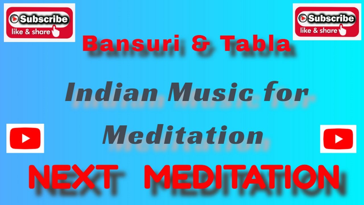 Indian Music for Meditation, Bansuri (Indian flute) & Tabla - YouTube