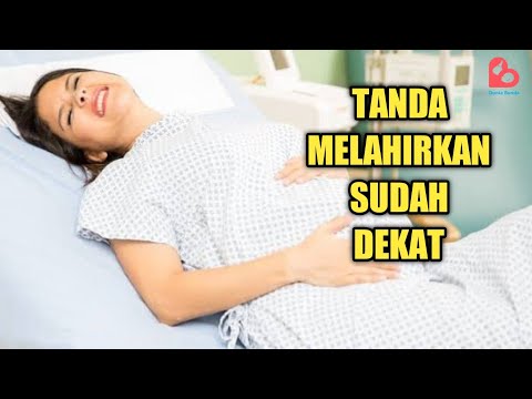 9 Tanda Ibu Hamil Mau Melahirkan Dalam Waktu Dekat