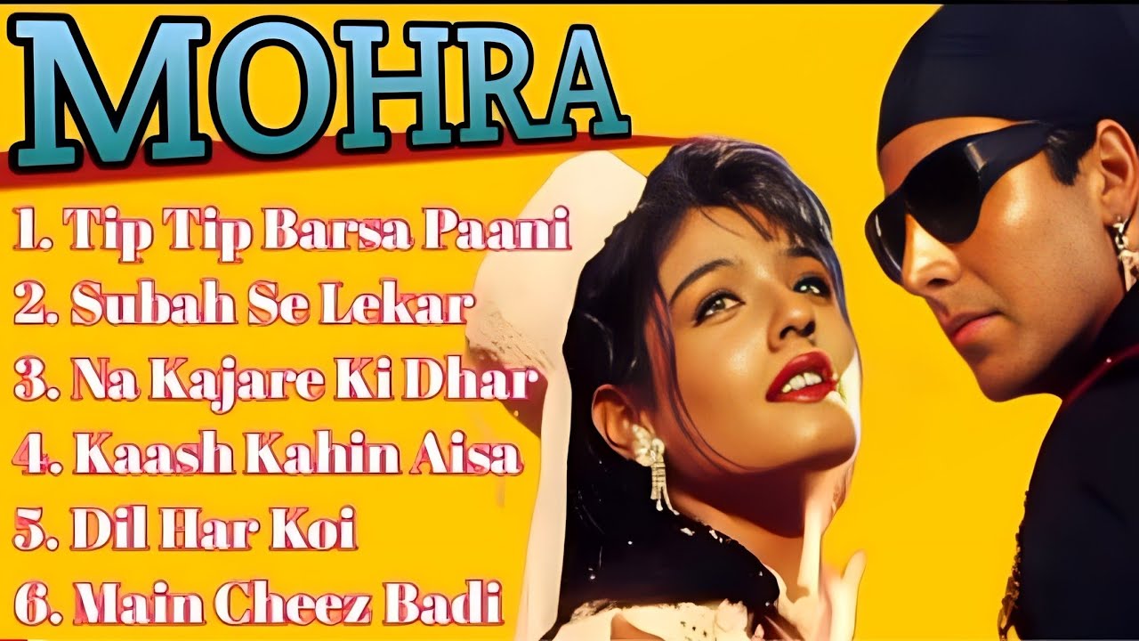 || Mohra Movie All Song, Audio Jukebox || Akshay Kumar, Raveena Tandon ...