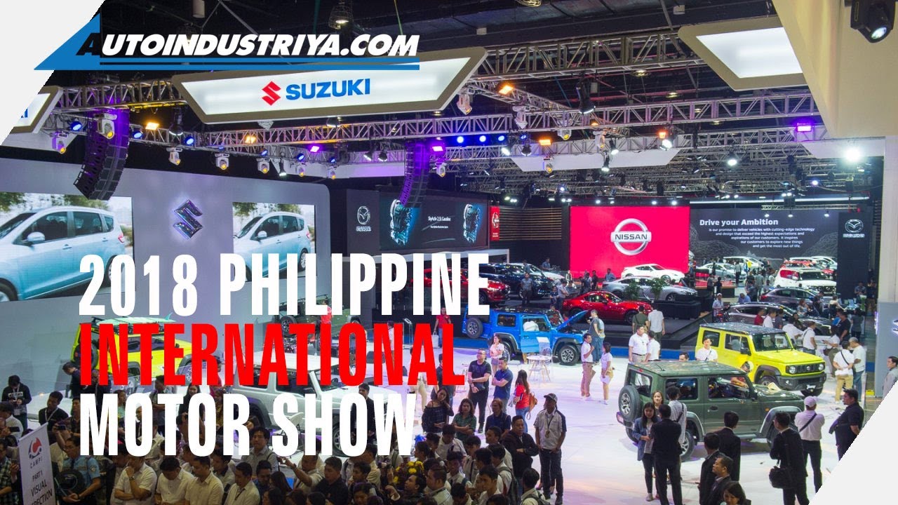2018 Philippine International Motor Show (PIMS) - YouTube