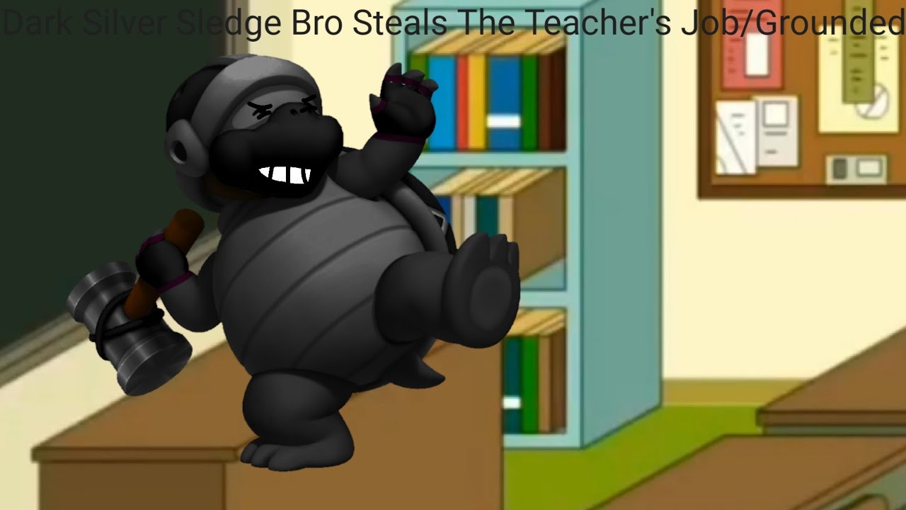Dark Silver Sledge Bro Steals The Teacher's Job/Grounded - YouTube