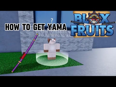 How to get Yama sword fast and easy - YouTube