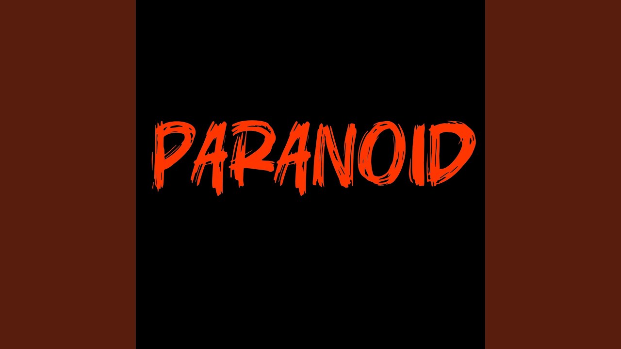 Paranoid - YouTube