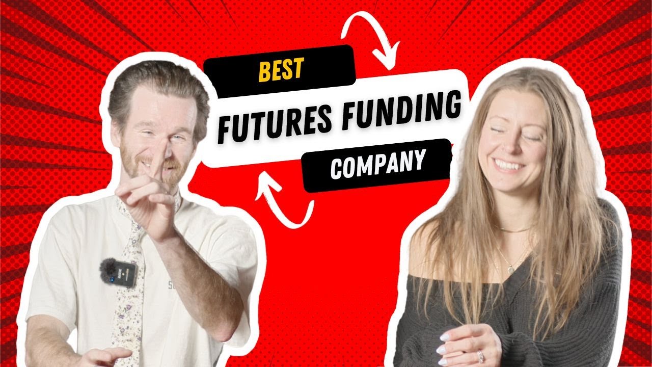 Who is the best Futures Funding Company? - YouTube
