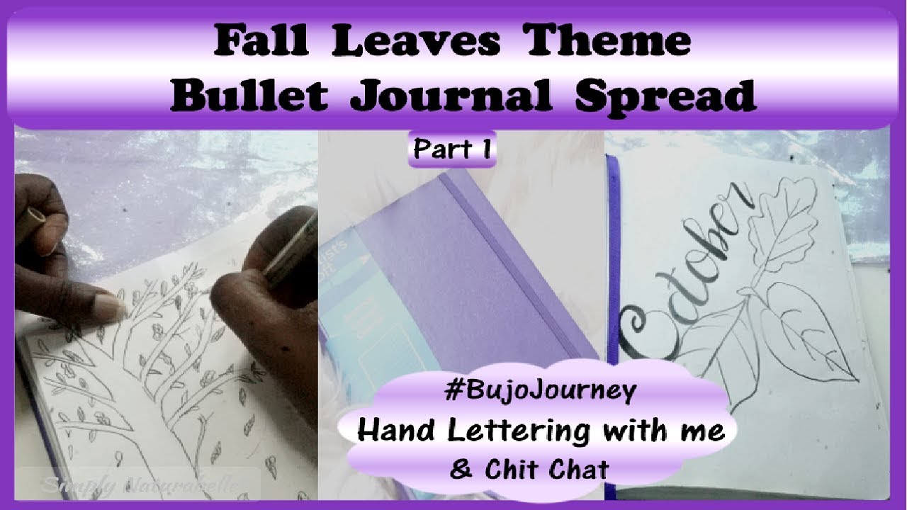 Fall Leaves Theme Bullet Journal Set Up Part 1| Hand Lettering with Me ...