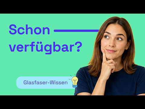 Gibt es bei mir schon Glasfaser? | Alles glasklar!