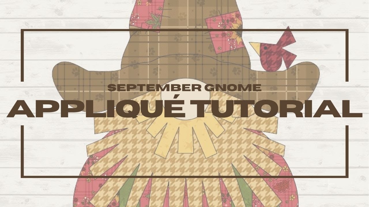 ️ DIY September Gnome Appliqué | Tutorial - YouTube