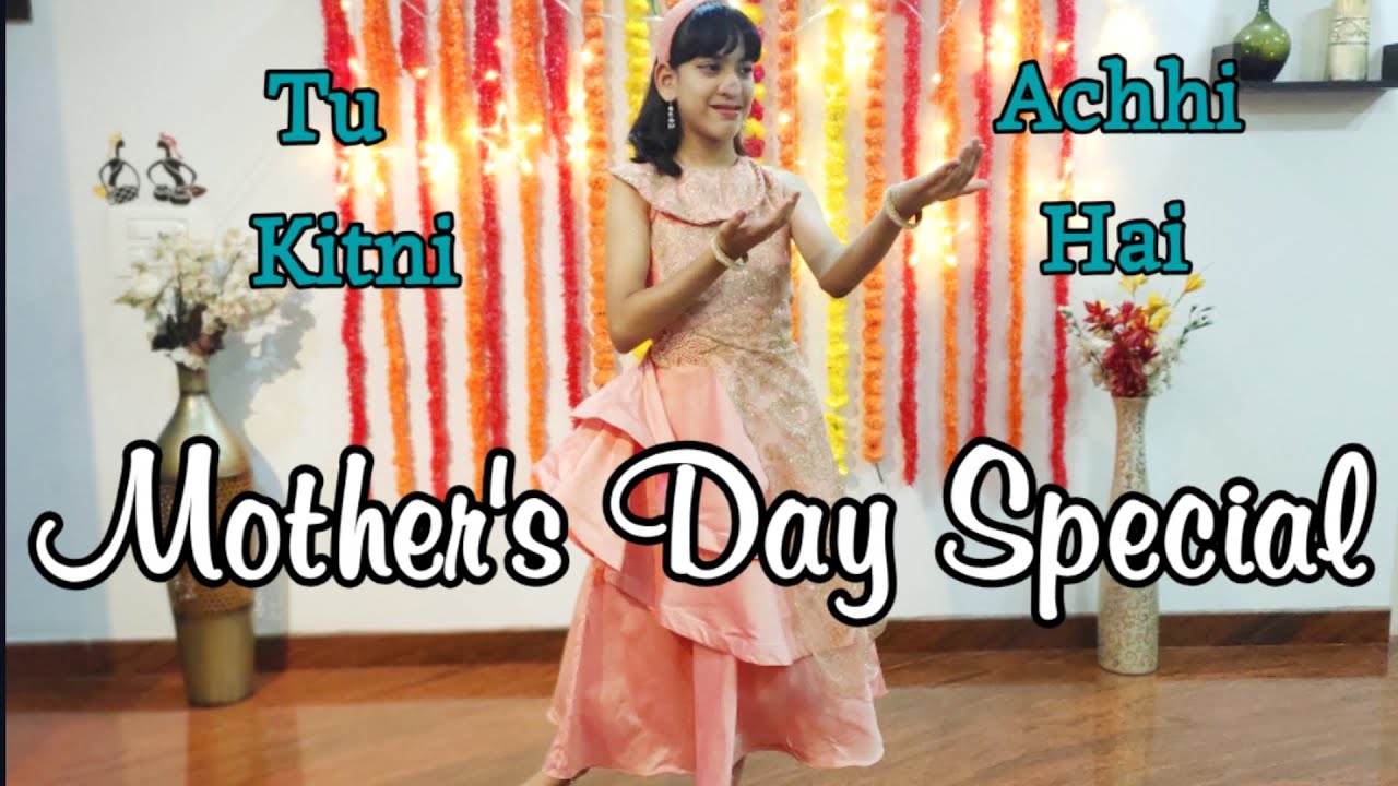 Tu Kitni Achhi Hai | Mother's Day Special | Dance Cover | Easy Dance ...