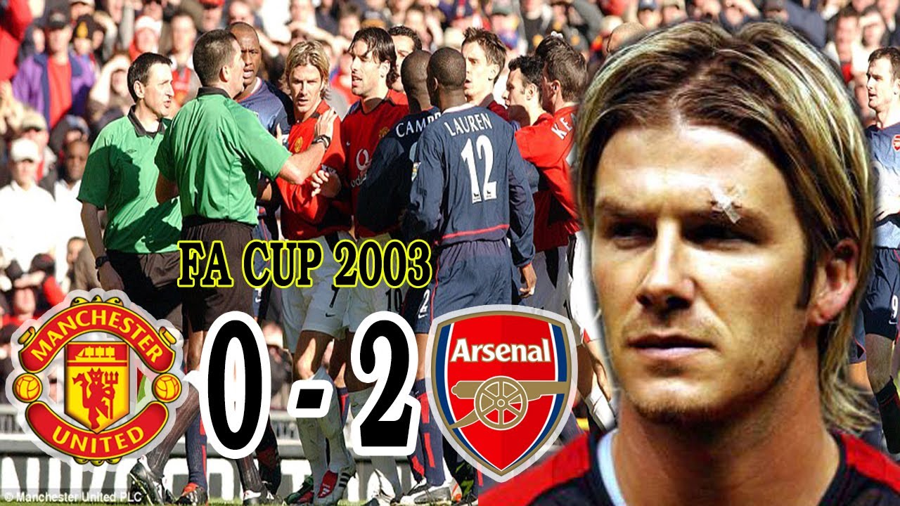 Manchester United v Arsenal 0 - 2 FA cup 2003 / Beckham injured eyebrow ...
