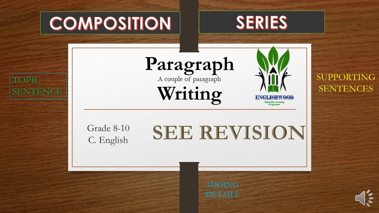 Paragraph Writing; Composition Writing; SEE REVISION - YouTube