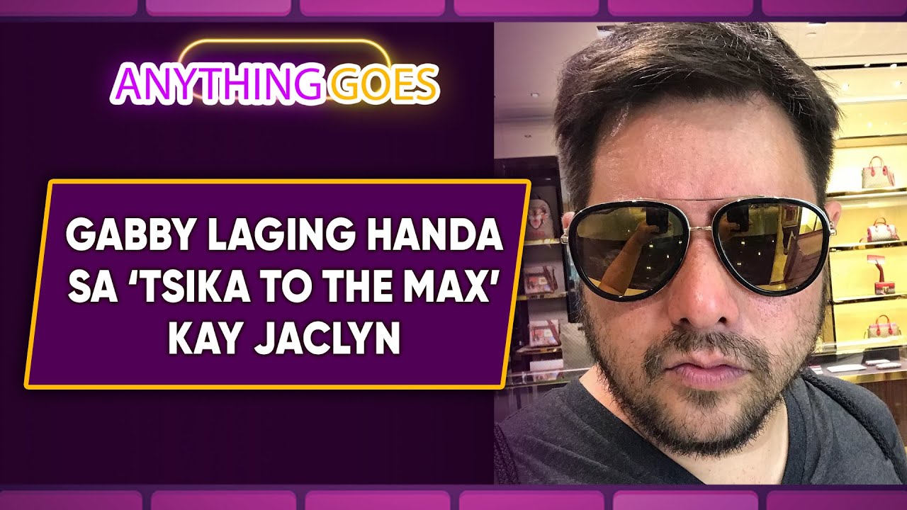 Gabby laging handa sa ‘tsika to the max’ kay Jaclyn | ANYTHING GOES QUICKIE - YouTube