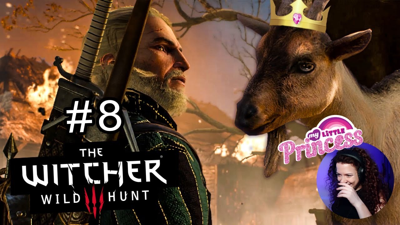 THE WITCHER 3: Wild Hunt Part 8 [ PRINCESS IN DISTRESS! GOTTA SAVE THE ...
