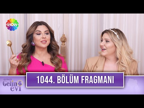 Aslı Hünel ile Gelin Evi 1044. Bölüm Fragmanı