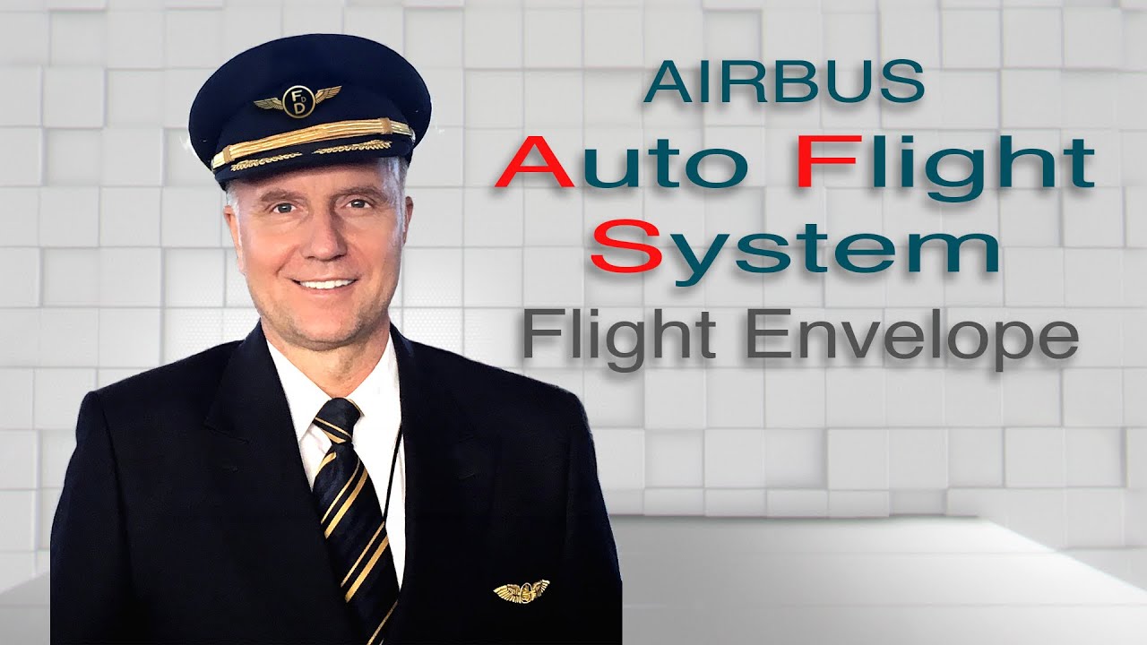 Auto Flight System; Flight Envelope (Airbus 350/380) - YouTube