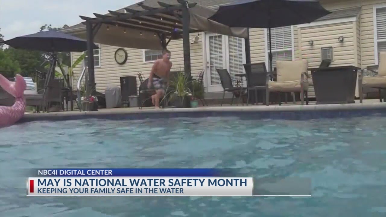 May is National Water Safety Month: keeping your family safe in the ...