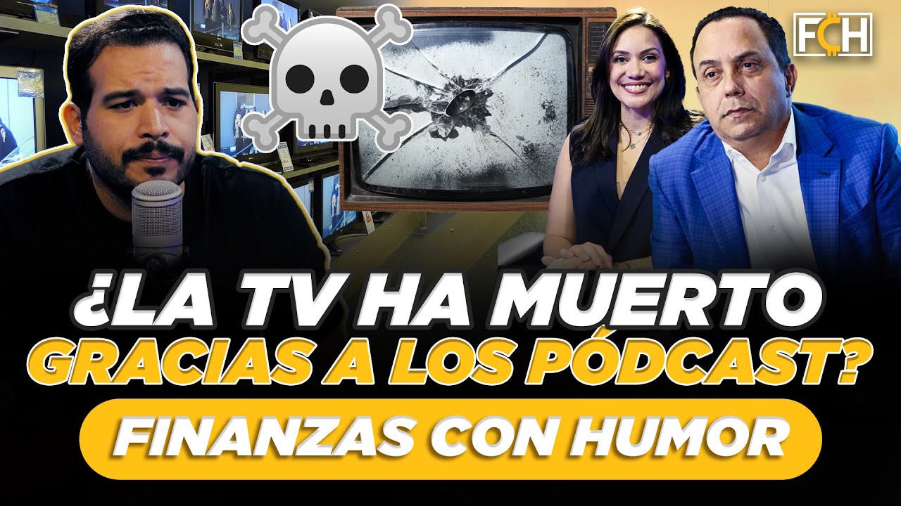 ¿LA TV HA MUERTO GRACIAS A LOS PODCAST? (FINANZAS CON HUMOR) - YouTube
