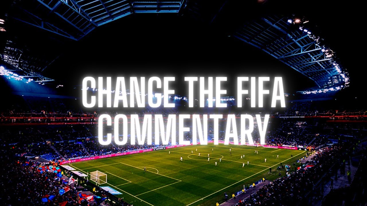 CHANGE FIFA COMMENTARY - YouTube