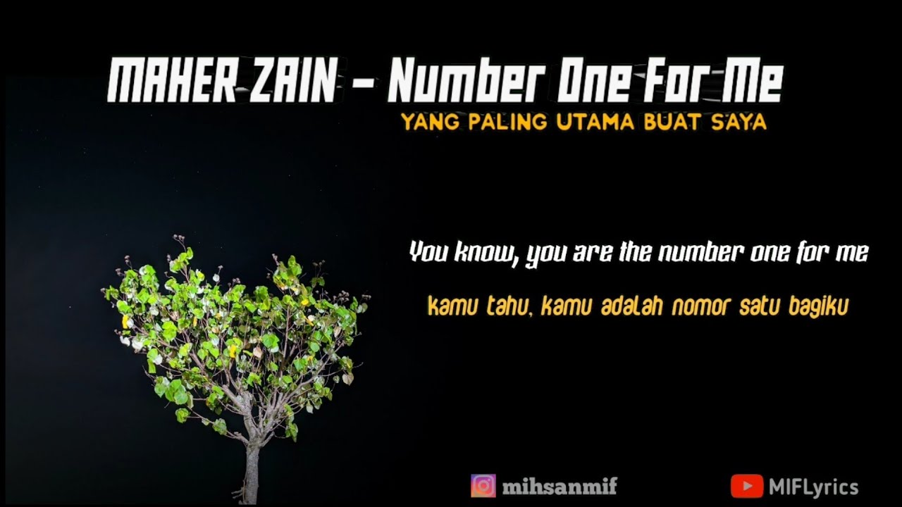 MAHER ZAIN - NUMBER ONE FOR ME Lyrics & Terjemahan Indonesia - YouTube