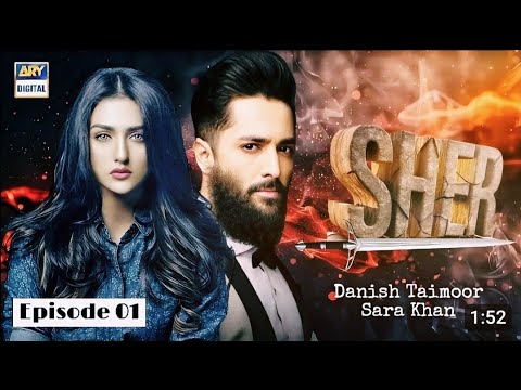 Sher - Upcoming - Drama - Teaser 01 - Danish Taimoor | Sarah khan | Ary ...