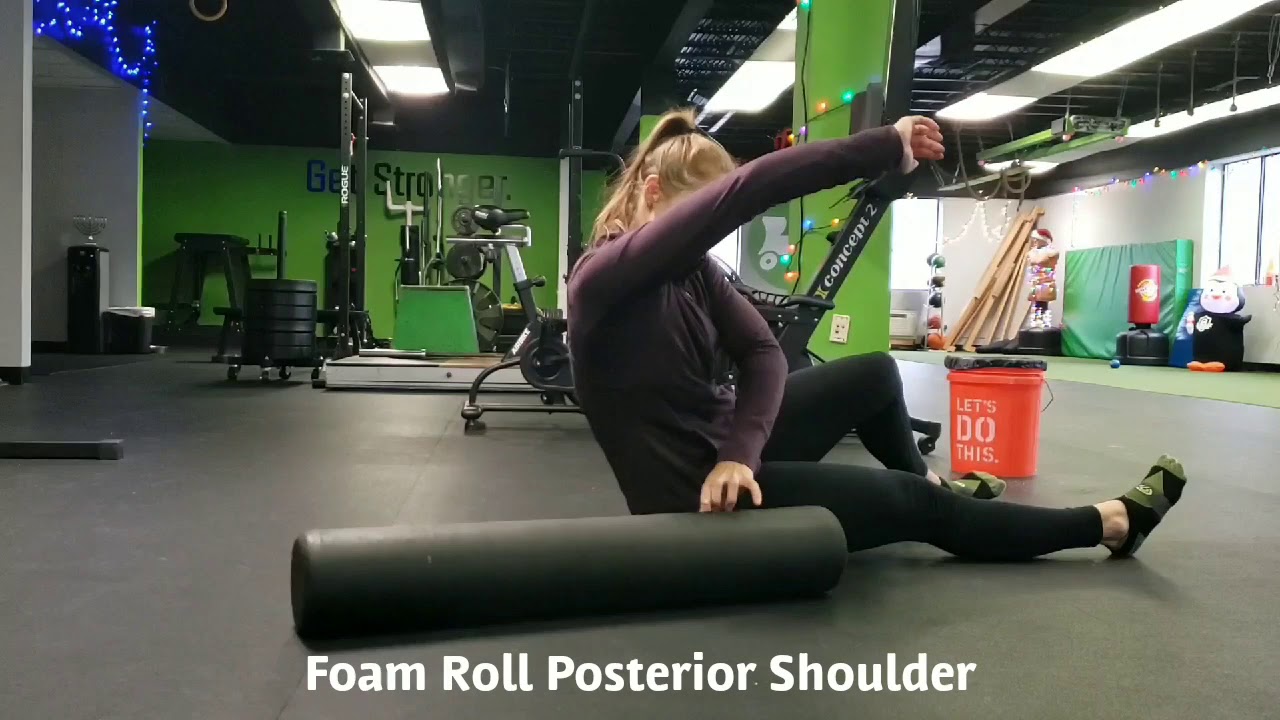 Foam Roll Release Posterior Shoulder - YouTube