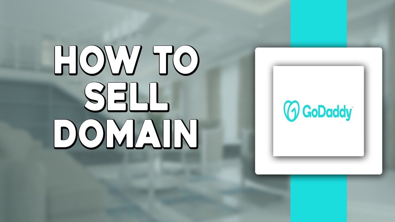 How To Sell Domain on GoDaddy (Quick Tutorial) - YouTube