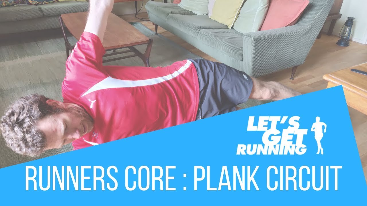 Runners Core- Plank Circuit. Let's Get Running - YouTube