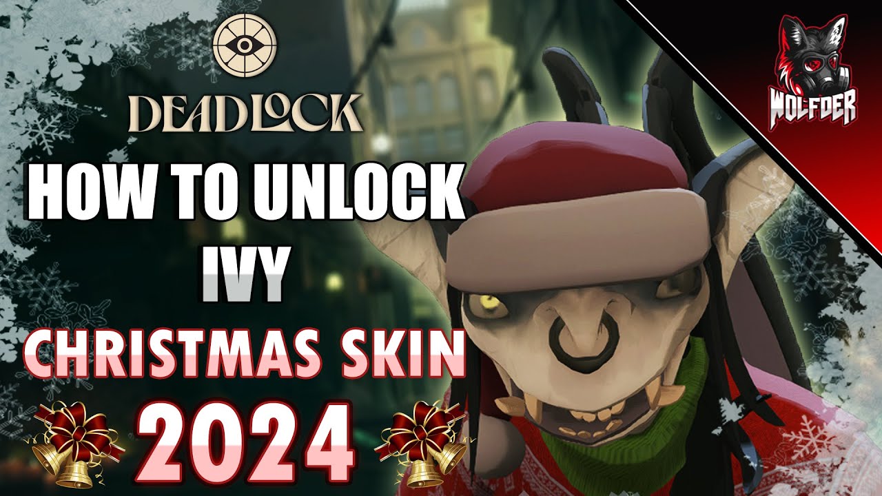 How to unlock Christmas Ivy skin 2024 [Deadlock] - YouTube