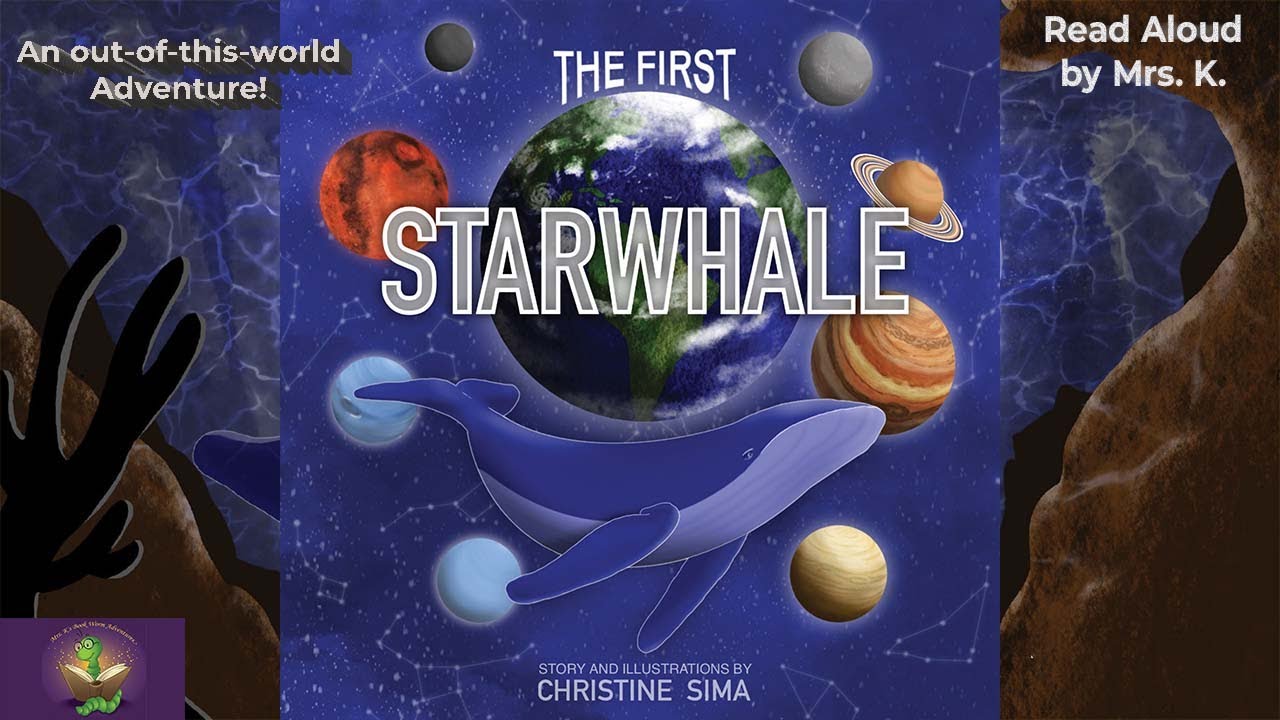 THE FIRST STARWHALE – Planets | Solar system | Outer Space | books | read aloud | Whales - YouTube