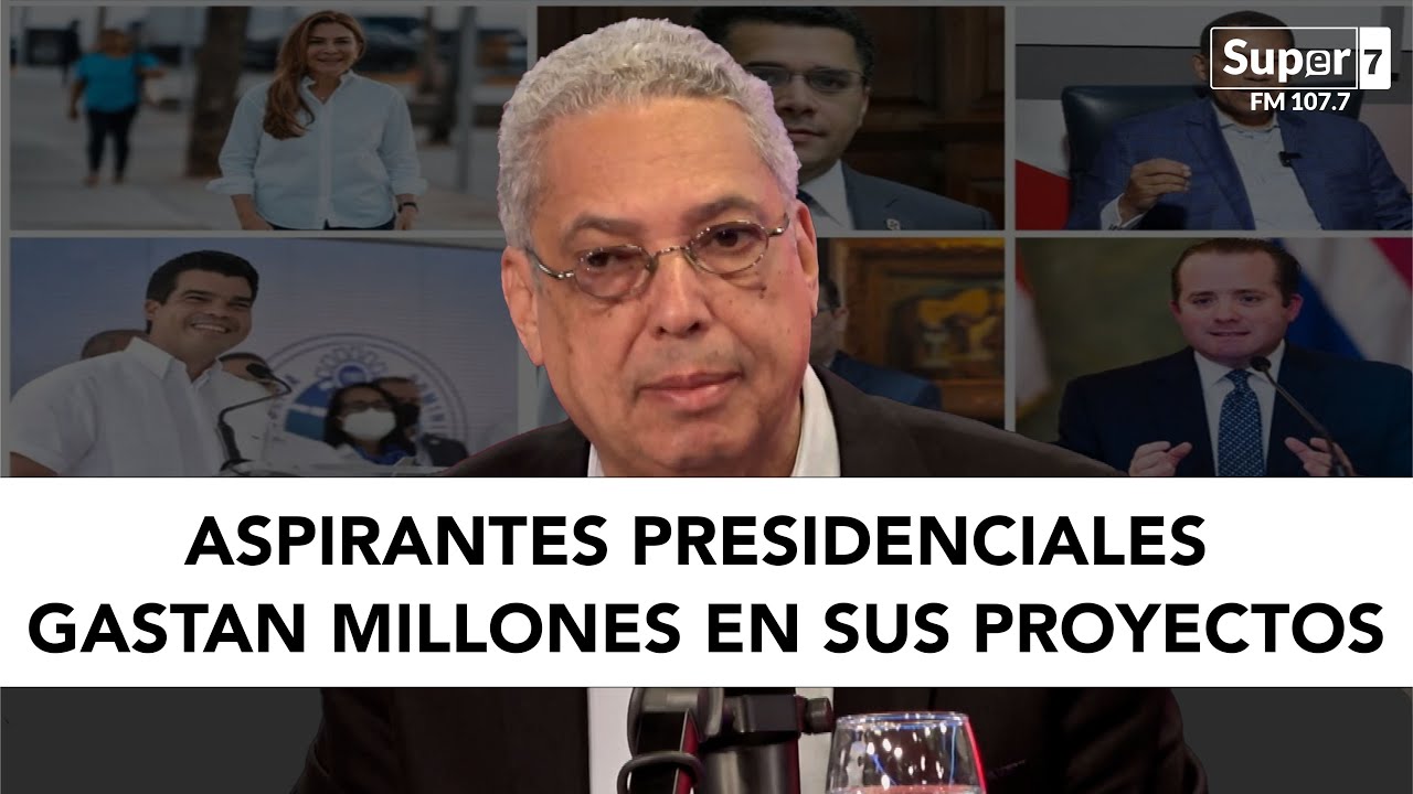 Aspirantes presidenciales gastan millones en sus proyectos - YouTube