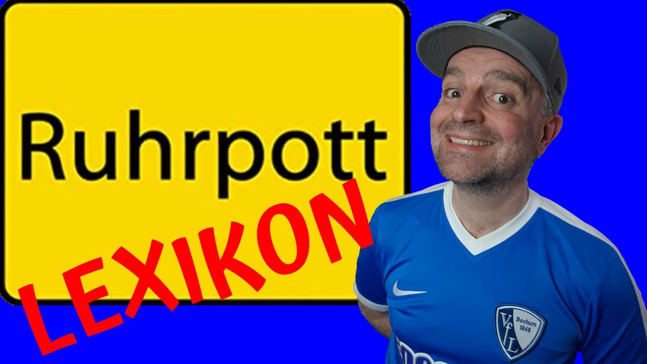 RUHRPOTT-LEXIKON: Die 10 wichtigsten Vokabeln - YouTube