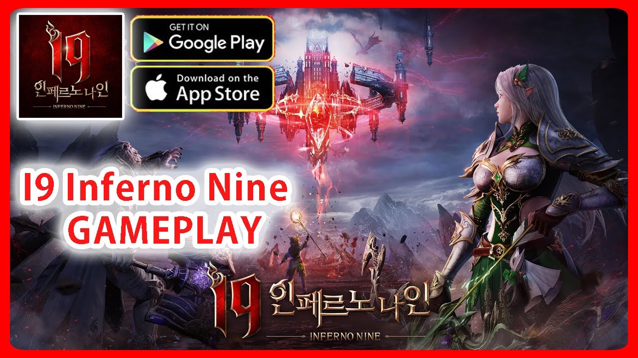 I9 인페르노 나인 - 신규 클래스 (I9 Inferno Nine) Gameplay - MMORPG Game for ...