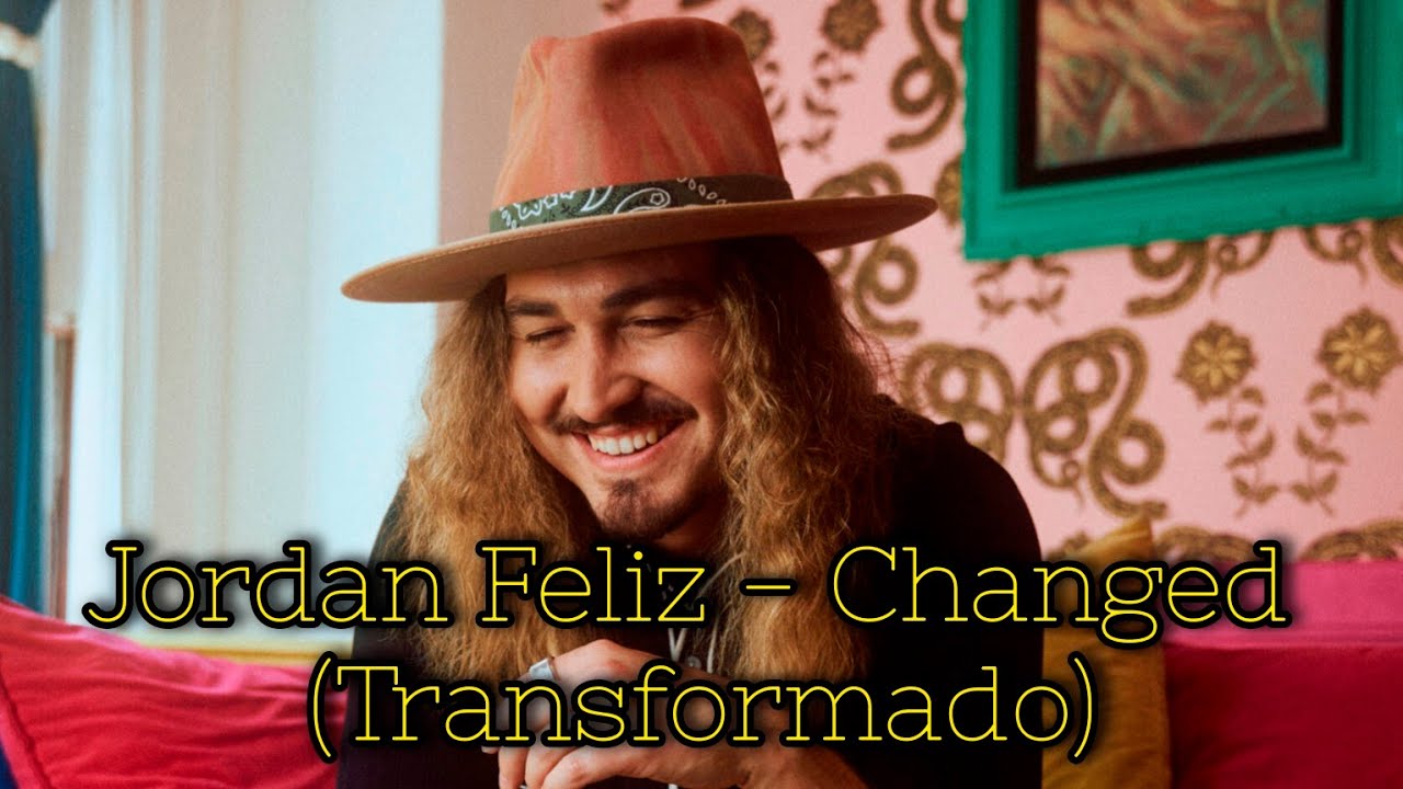 Jordan Feliz - Changed (Tradução em Português) @jordanfelizmusic - YouTube