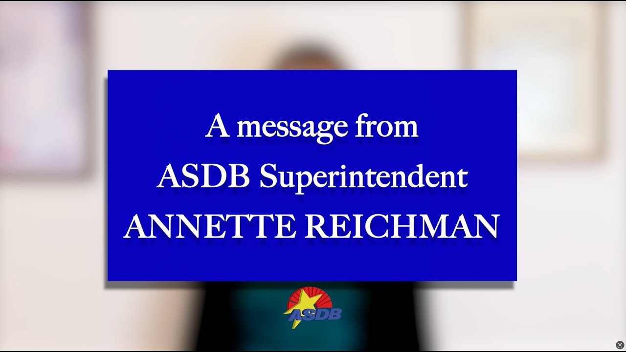 ASDB Tucson Campus: Looking Ahead — A Message from Superintendent ...