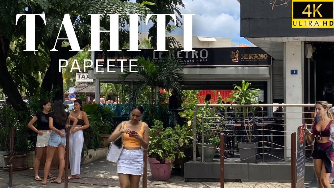 [4K] EXPLORING PAPEETE: TAHITI‘S CAPITAL CITY FRENCH POLYNESIA🇵🇫 ...