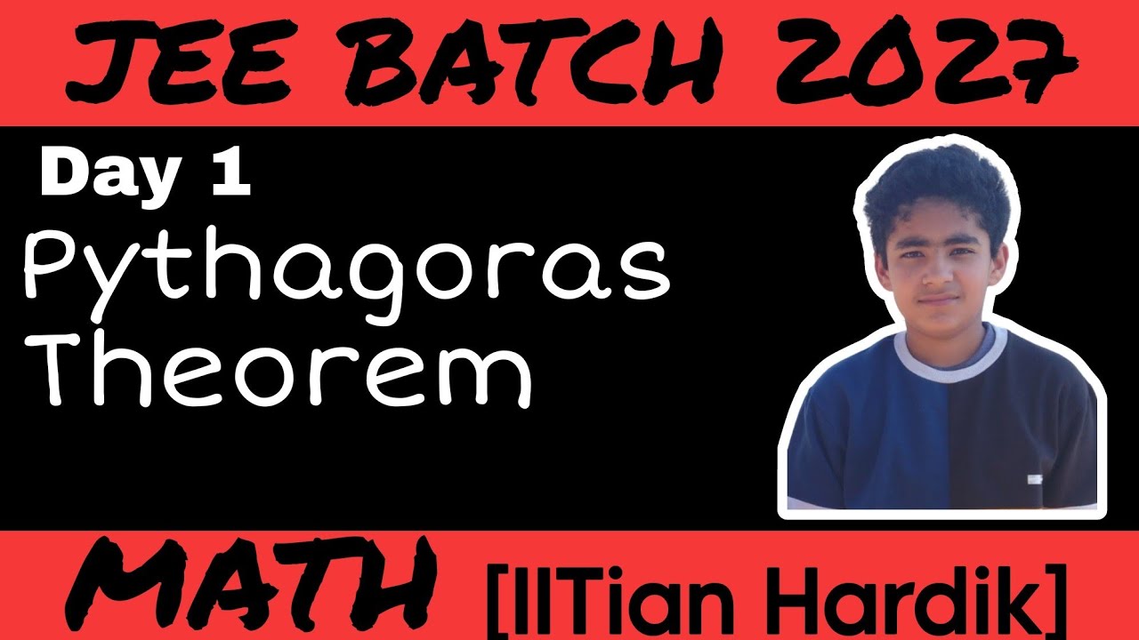 Pythagoras Theorem || JEE BATCH 2027 || MATH || JEE MAIN & ADVANCE || PYTHAGORAS THEOREM IN ONE ...