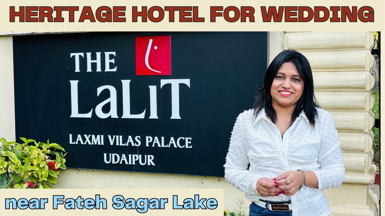 Explore the Heritage Lalit Laxmi Vilas Palace Udaipur | Tour By Megha Jindal Wedding Planner ...