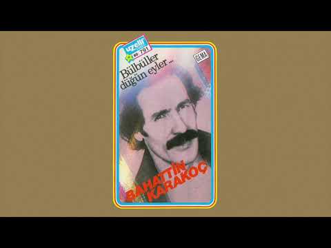 Urfa Mardin'e Bakar - Bahattin Karakoç (Bülbüller Düğün Eyler Albümü)