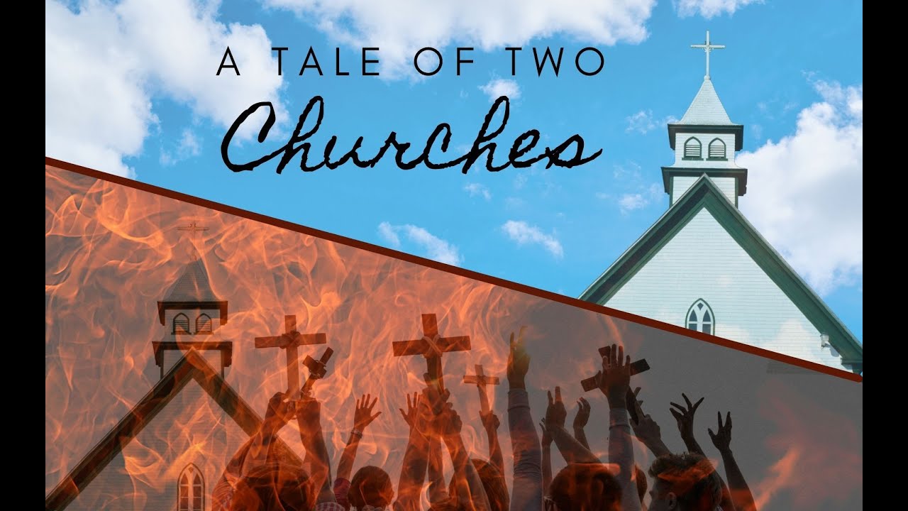 A Tale of Two Churches (sermon only) - YouTube