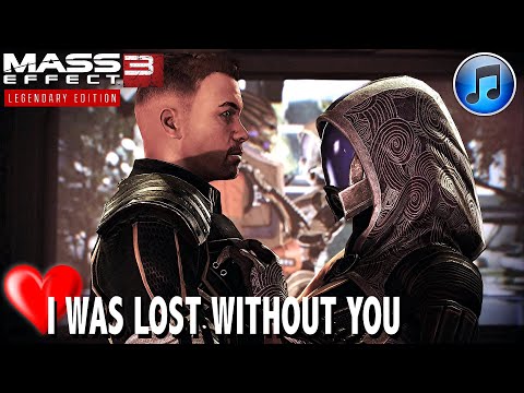 I WAS LOST WITHOUT YOU - MASS EFFECT 3 TALI ROMANCE