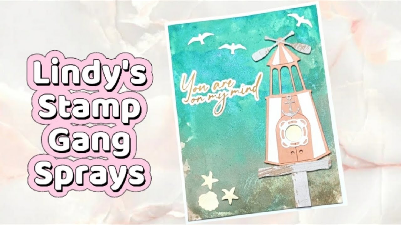 Lindy's Stamp Gang Sprays paired with Spellbinders Die Cuts - YouTube
