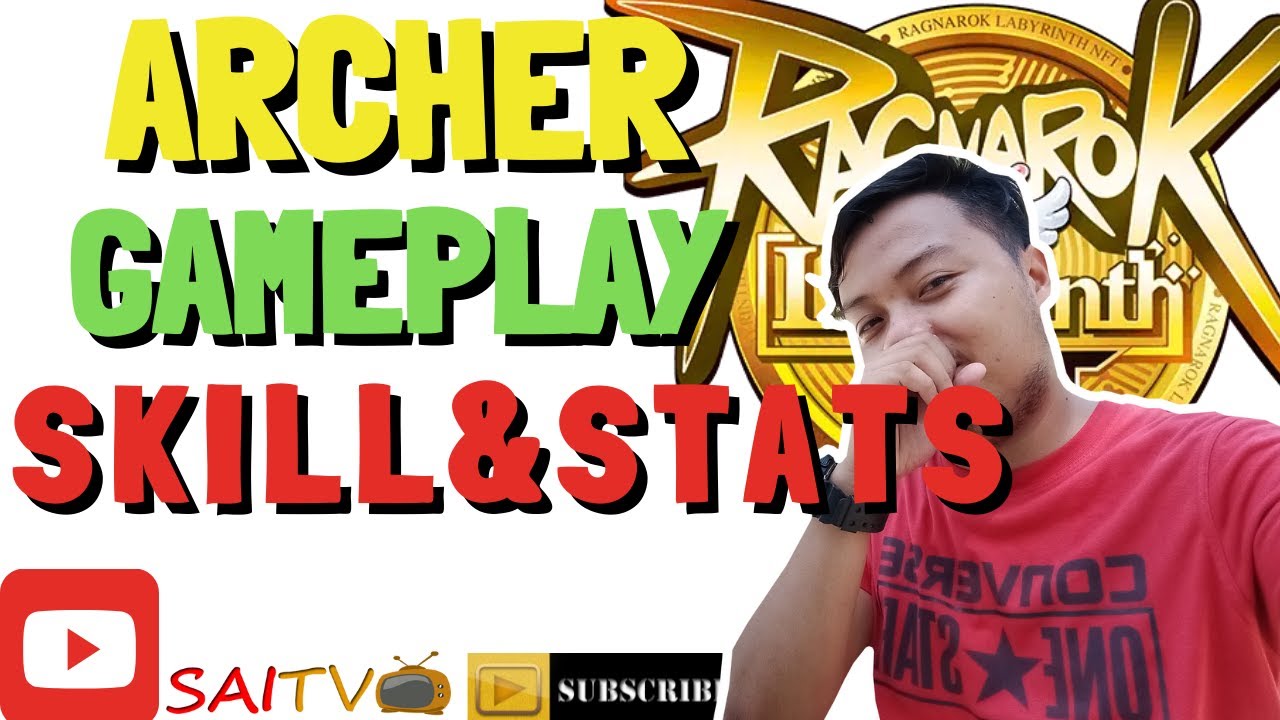 ARCHER GAMEPLAY | EARLY GAME BUILD STATS AND SKILLS ON RAGNAROK ...