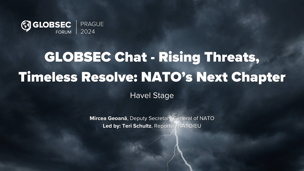 GLOBSEC Chat - Rising Threats, Timeless Resolve: NATO’s Next Chapter ...