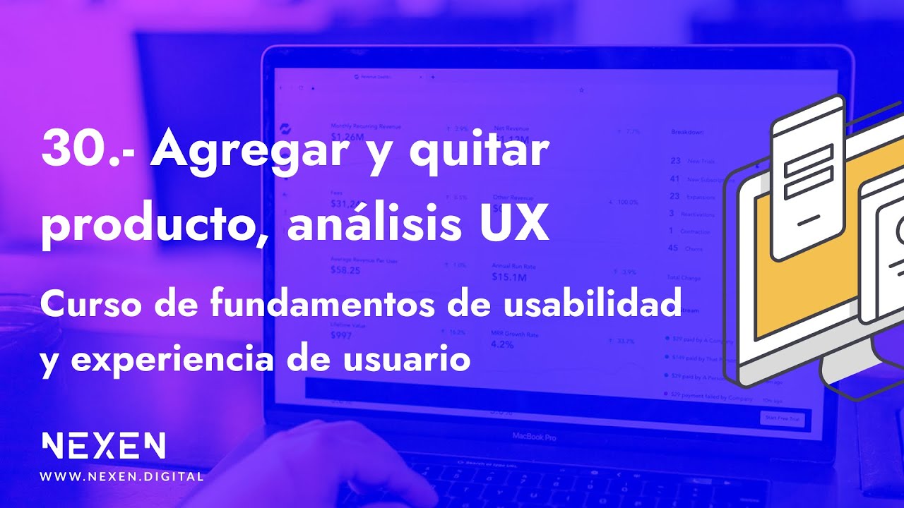 Curso de experiencia de usuario y usabilidad I 30.- Agregar y quitar producto, análisis #ux ...