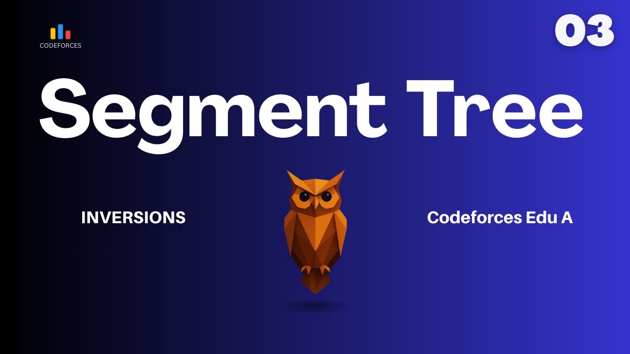 Segment Tree for Inversions | Count Inversions in O(n log n) | Codeforces EDU - YouTube