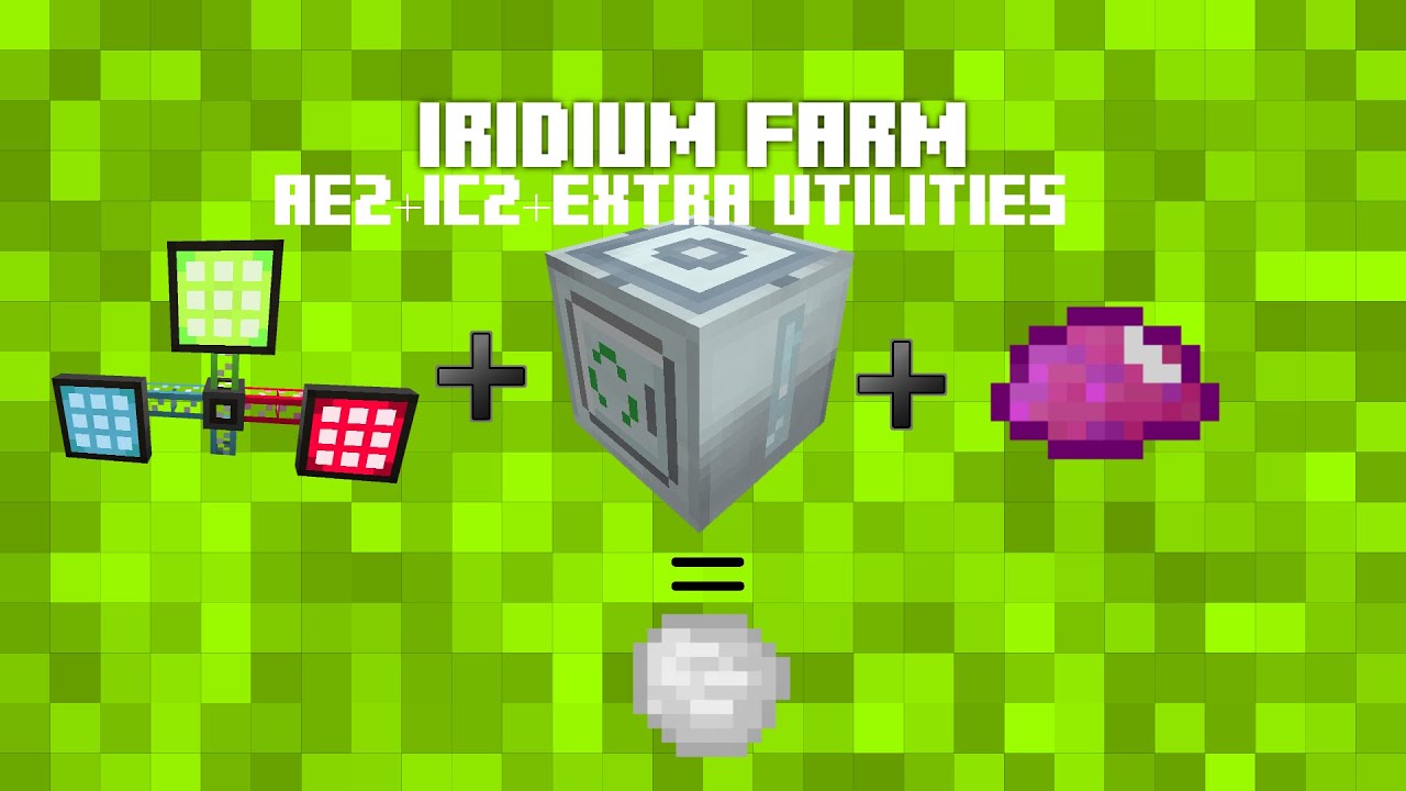 [MCTutorialTimeLapse]IRIDIUM FARM: AE2+IC2+EXTRA UTILITIES - YouTube